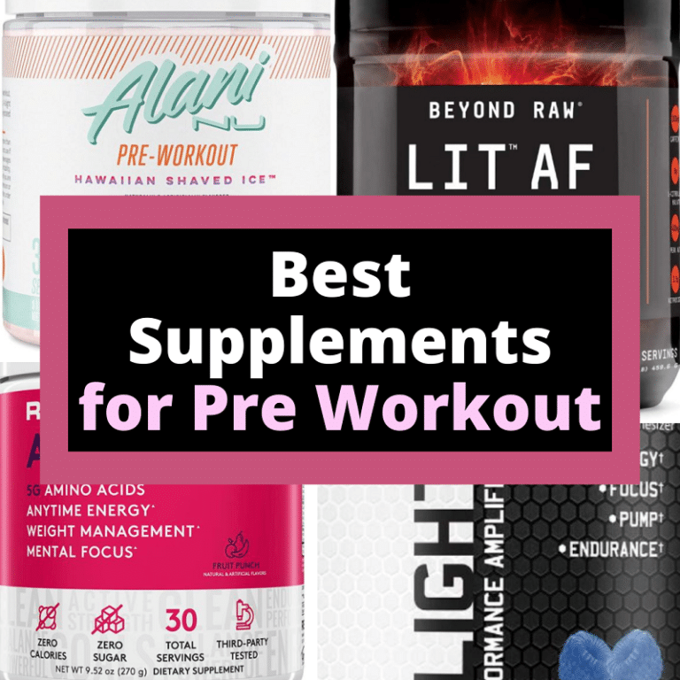 The best supplements for pre workout.